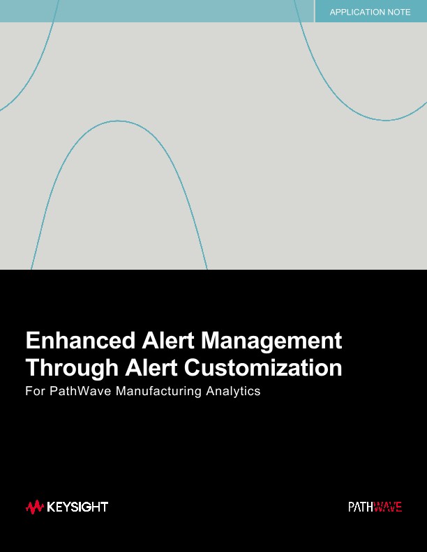 Enhanced Alert Management Through Alert Customization PDF Asset Page | Keysight